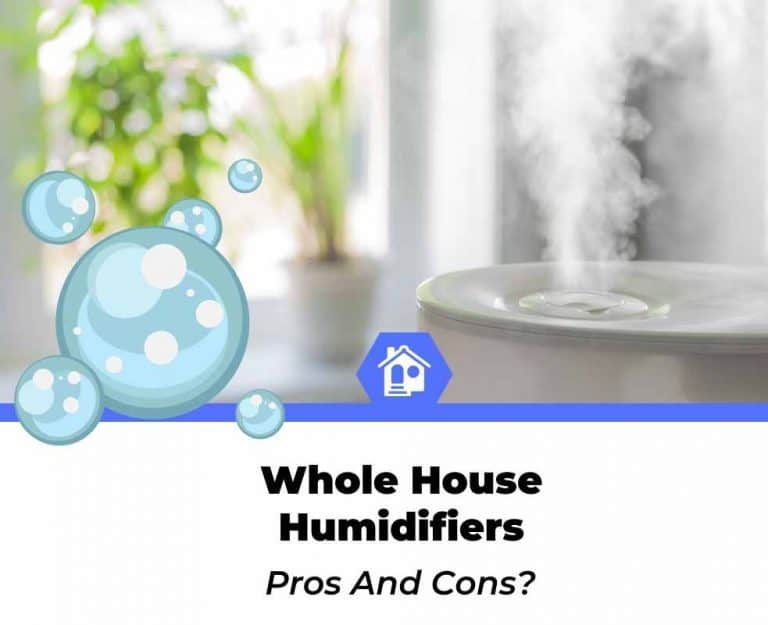 Whole House Humidifier Pros And Cons (*2025 Guide*)
